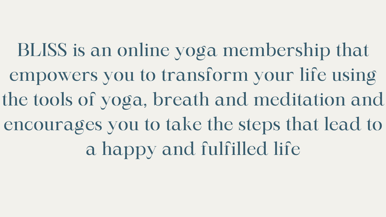 BLISS ONLINE MEMBERSHIP — Lisa Powell Yoga
